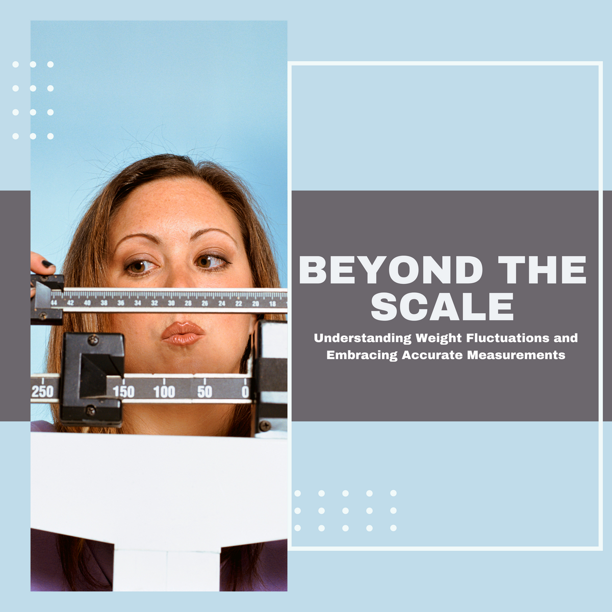 Beyond the Scale: Understanding Weight Fluctuations and Embracing Accu ...