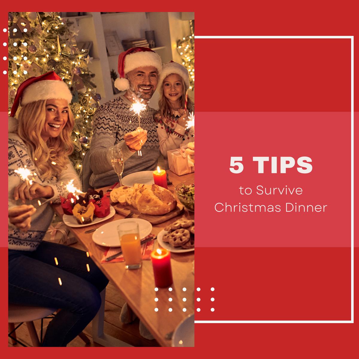 Survive Christmas Dinner with these 5 Tips – HealthyHolic